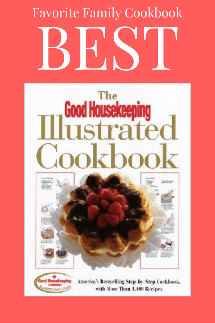 The Best Family Cookbook With Easy Surefire Recipes You'll Love!