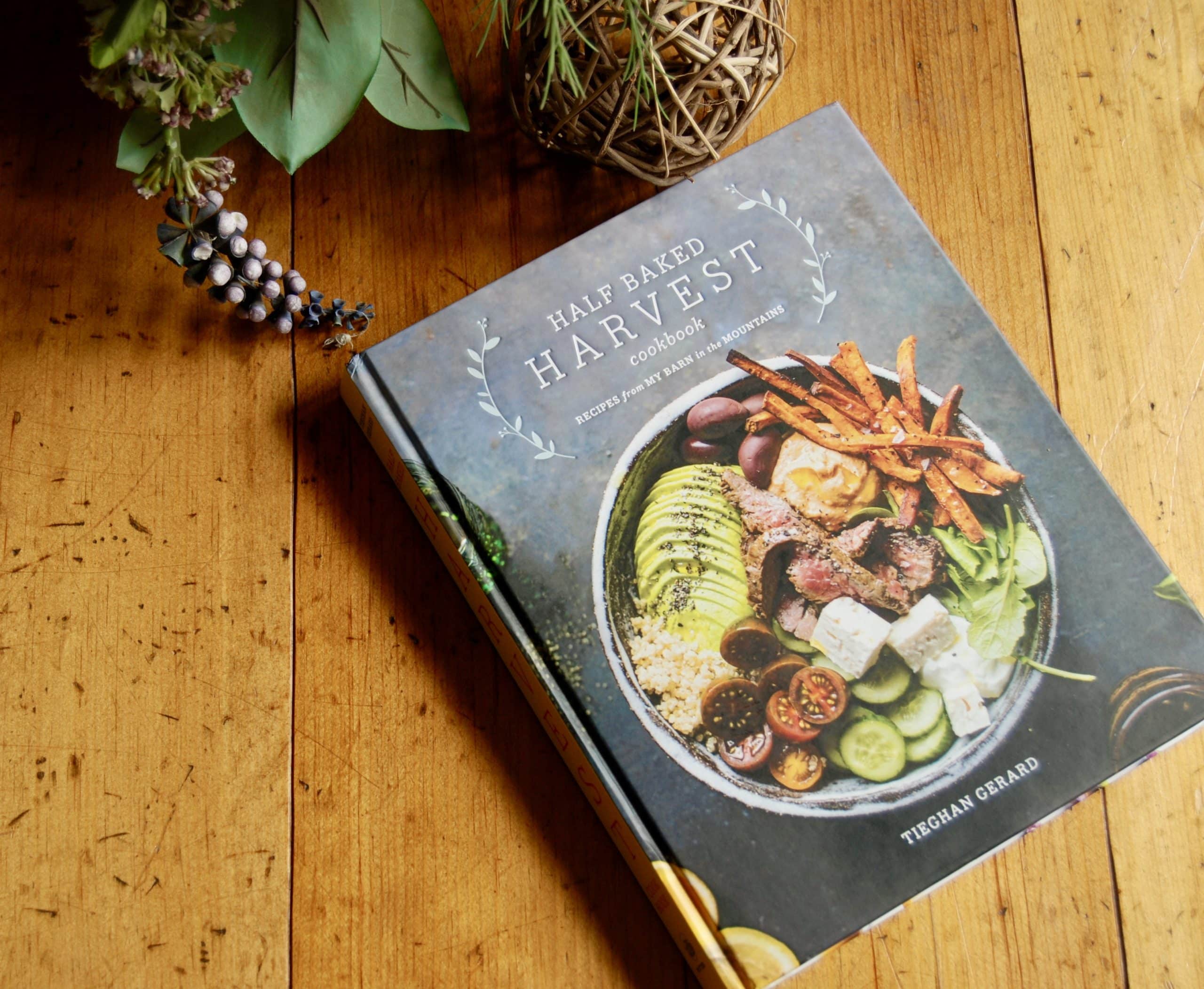 My Favorite Food Blogger's Cookbook: Half Baked Harvest
