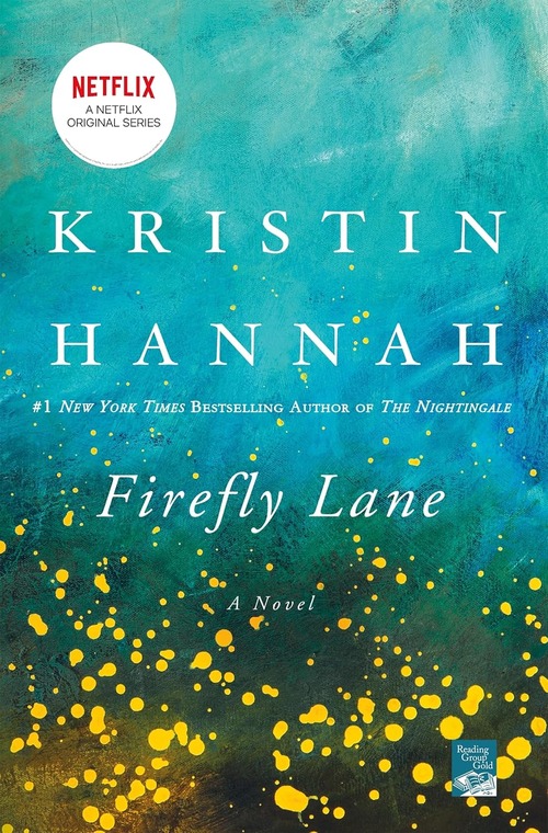 Firefly Lane by Kristin Hannah - Book Club Discussion Questions - Book ...